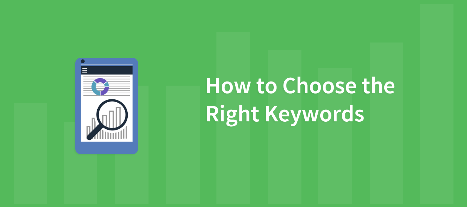 How to Choose the Right Keywords and Drive Quality Leads