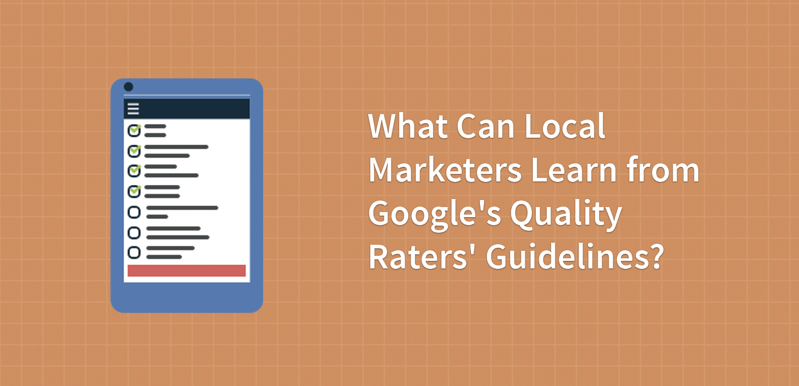 How to Find SEO Tips in Google's Quality Raters' Guidelines