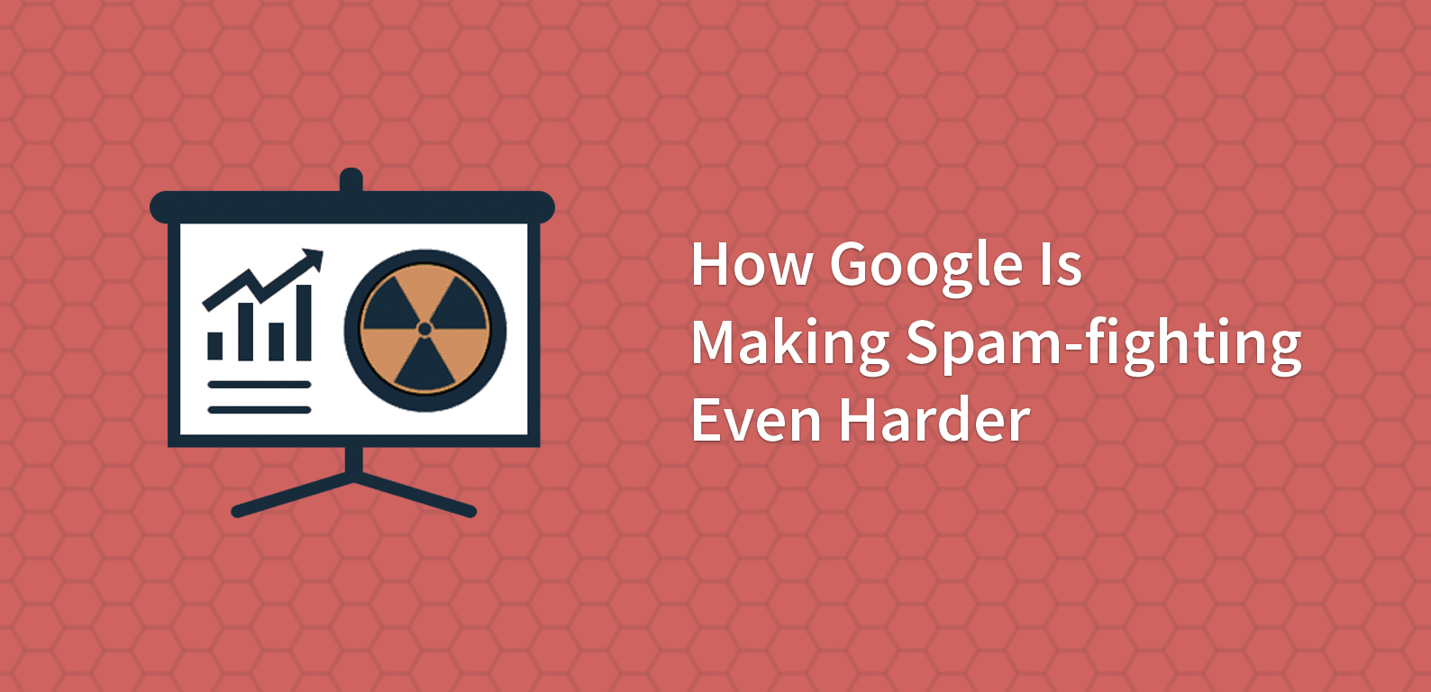 How Google Is Making Spam-fighting Even Harder - BrightLocal