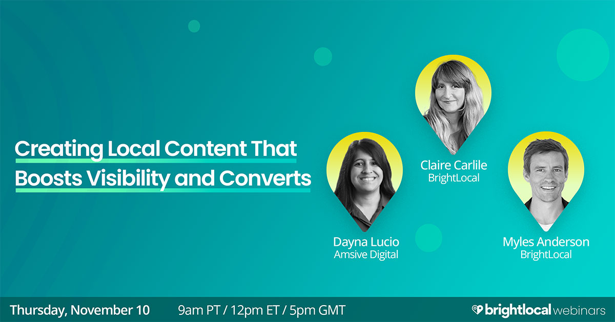 Creating Local Content That Boosts Visibility and Converts - BrightLocal
